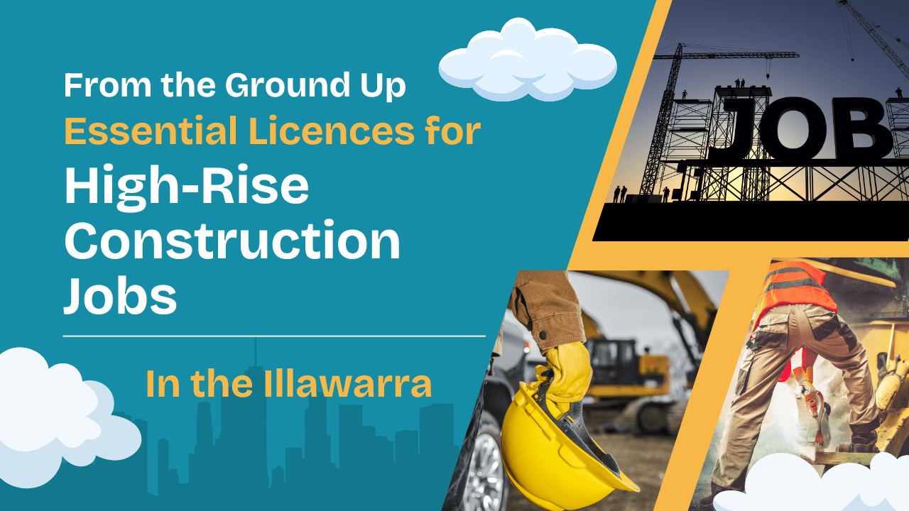 From the Ground Up | Essential Licences for High-Rise Construction Jobs ...